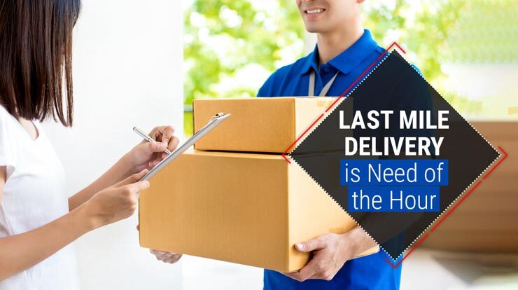 A Quick Guide For Last Mile Logistics SoftAge Blog